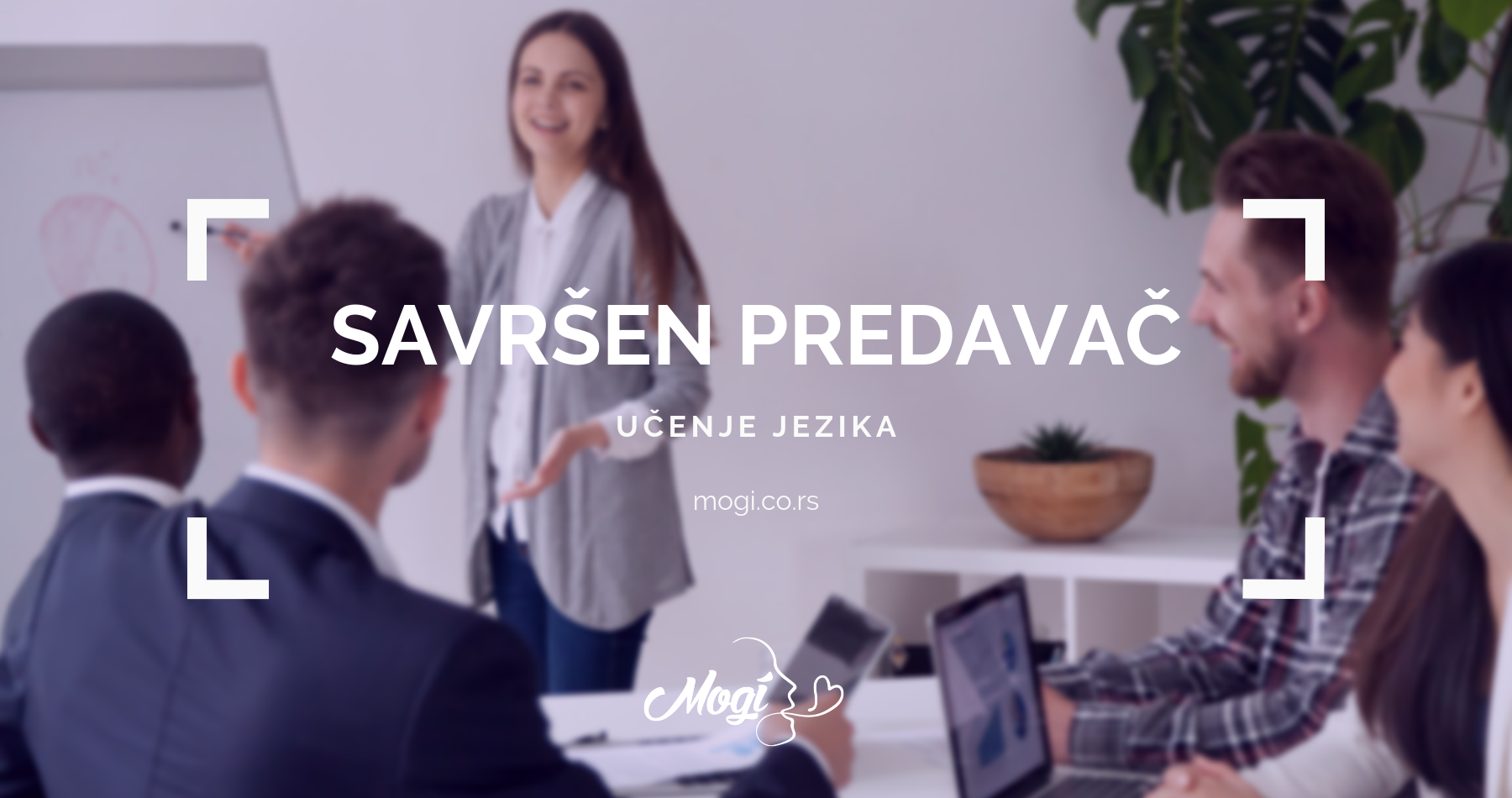Savršeni predavač - Mogi škola stranih jezika Beograd